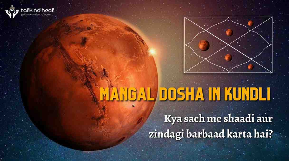 Mangal Dosha in Kundli - Kya sach me shaadi aur zindagi barbaad karta hai?