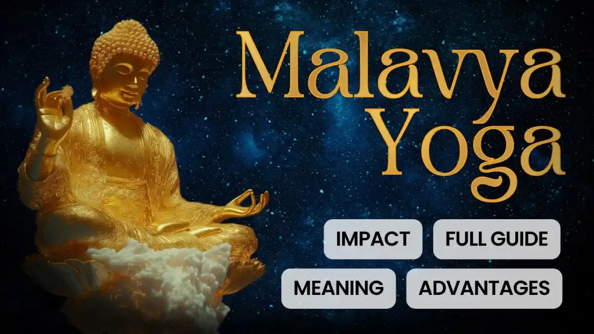 Malavya Yoga: Meaning, Benefits, Effects & Complete Guide - Talkndheal